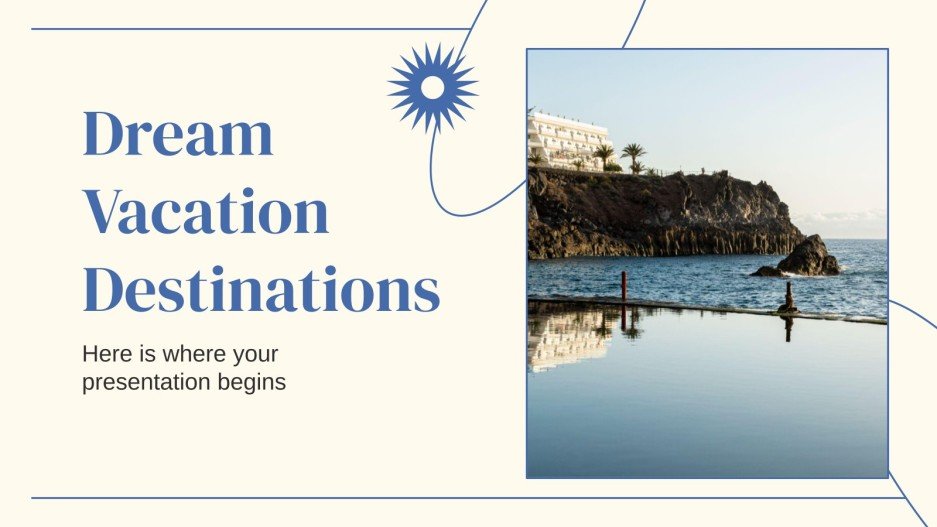Dream Vacation Destinations | Google Slides & PowerPoint