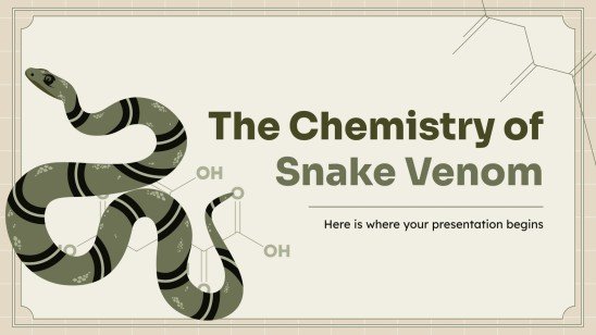 The Chemistry of Snake Venom | Google Slides & PPT