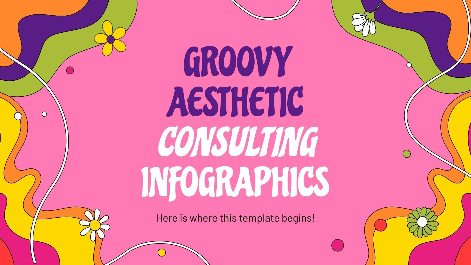 Groovy Aesthetic Consulting Infographics | Google Slides