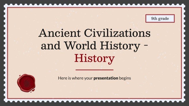 Ancient Civilizations and World History - 9th Grade