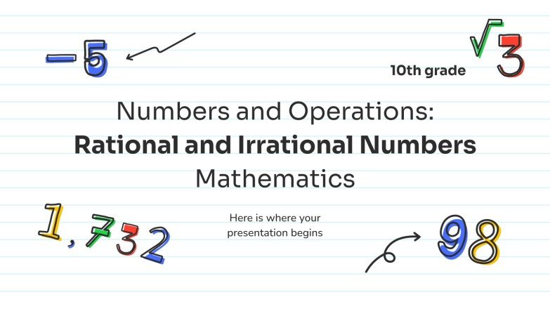 Numbers and Operations: Rational and Irrational Numbers