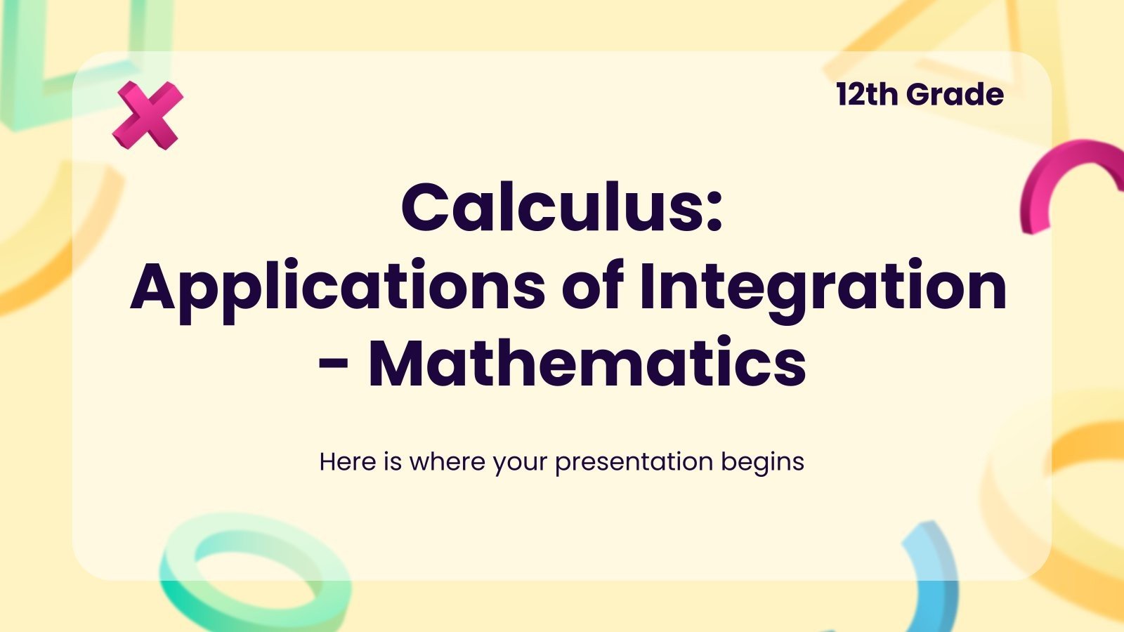 Calculus: Applications of Integration | Google Slides & PPT