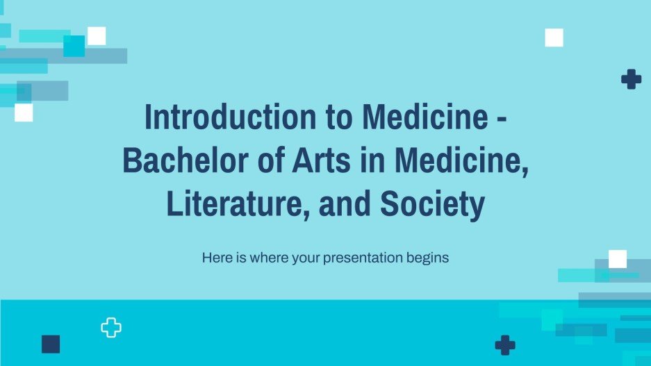 Introduction to Medicine - Bachelor in Medicine & Literature