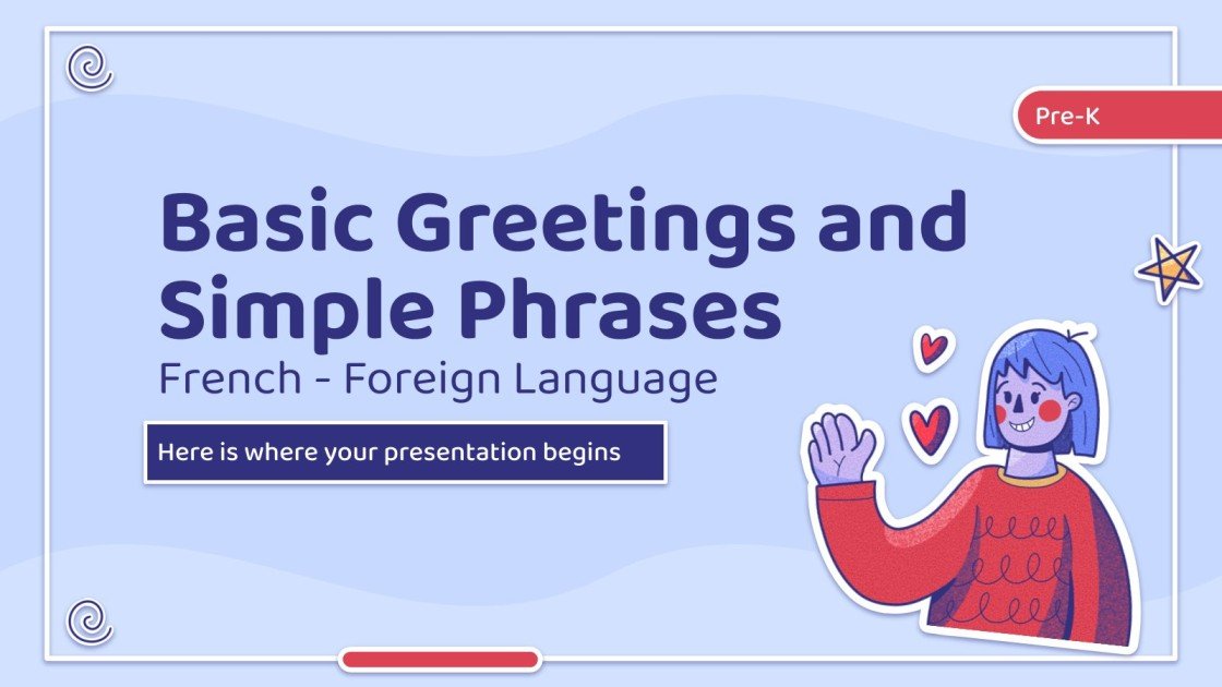 Basic Greetings and Simple Phrases - French - Pre-K