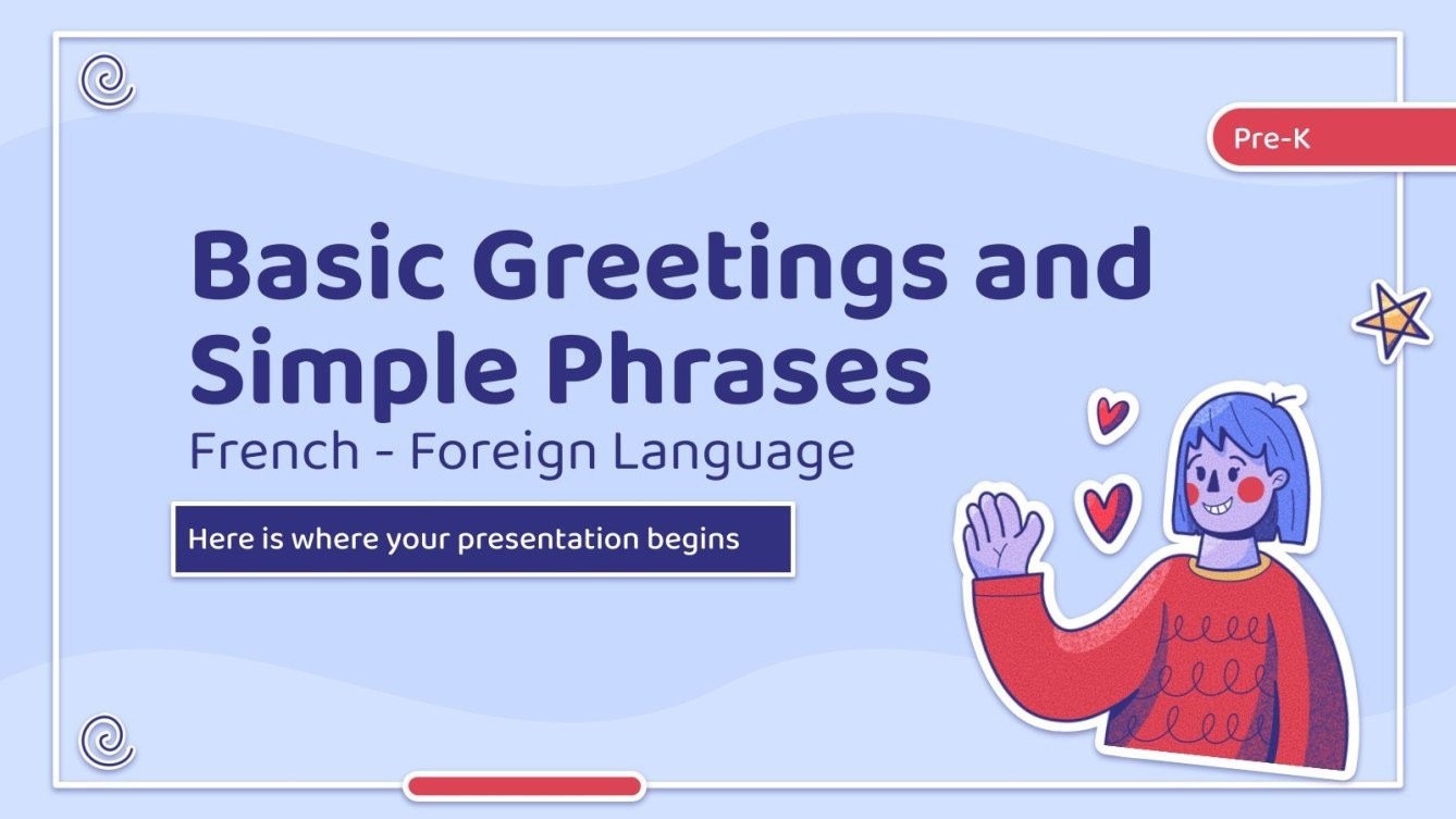 Basic Greetings and Simple Phrases - French - Pre-K