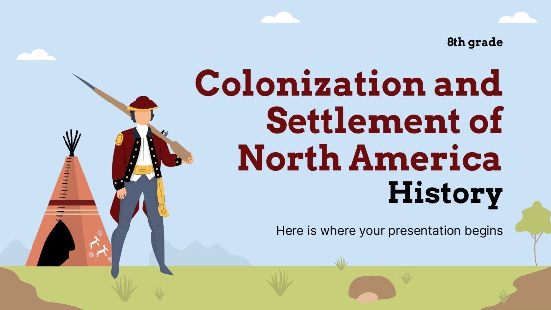 Colonization and Settlement of North America