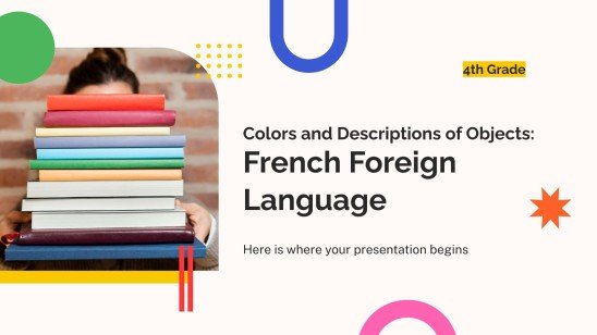 Colors and Descriptions of Objects - French - 4th Grade