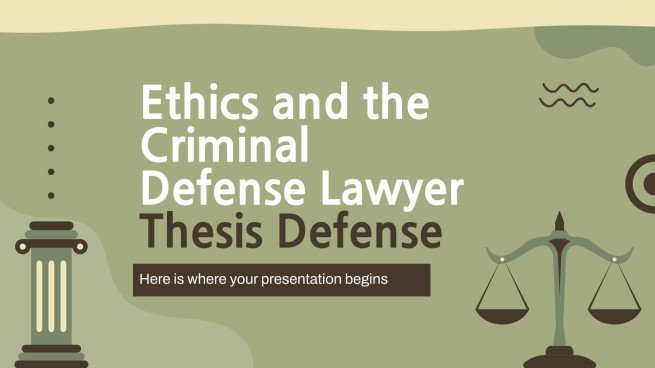 Ethics and the Criminal Defense Lawyer Thesis Defense