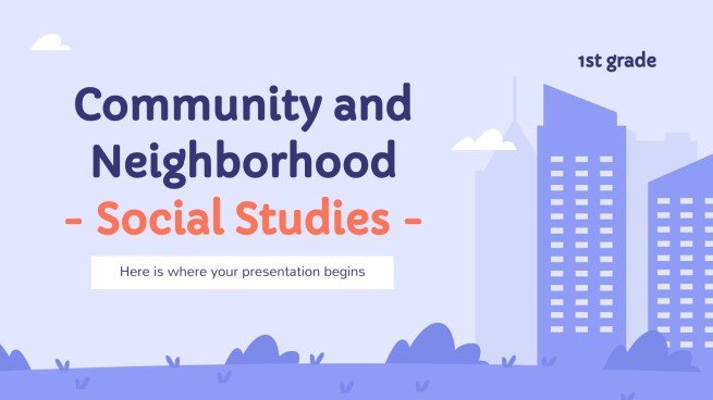Community and Neighborhood - Social Studies - 1st grade