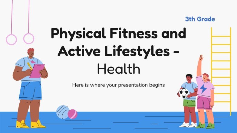 Physical Fitness and Active Lifestyles - Health - 3rd Grade