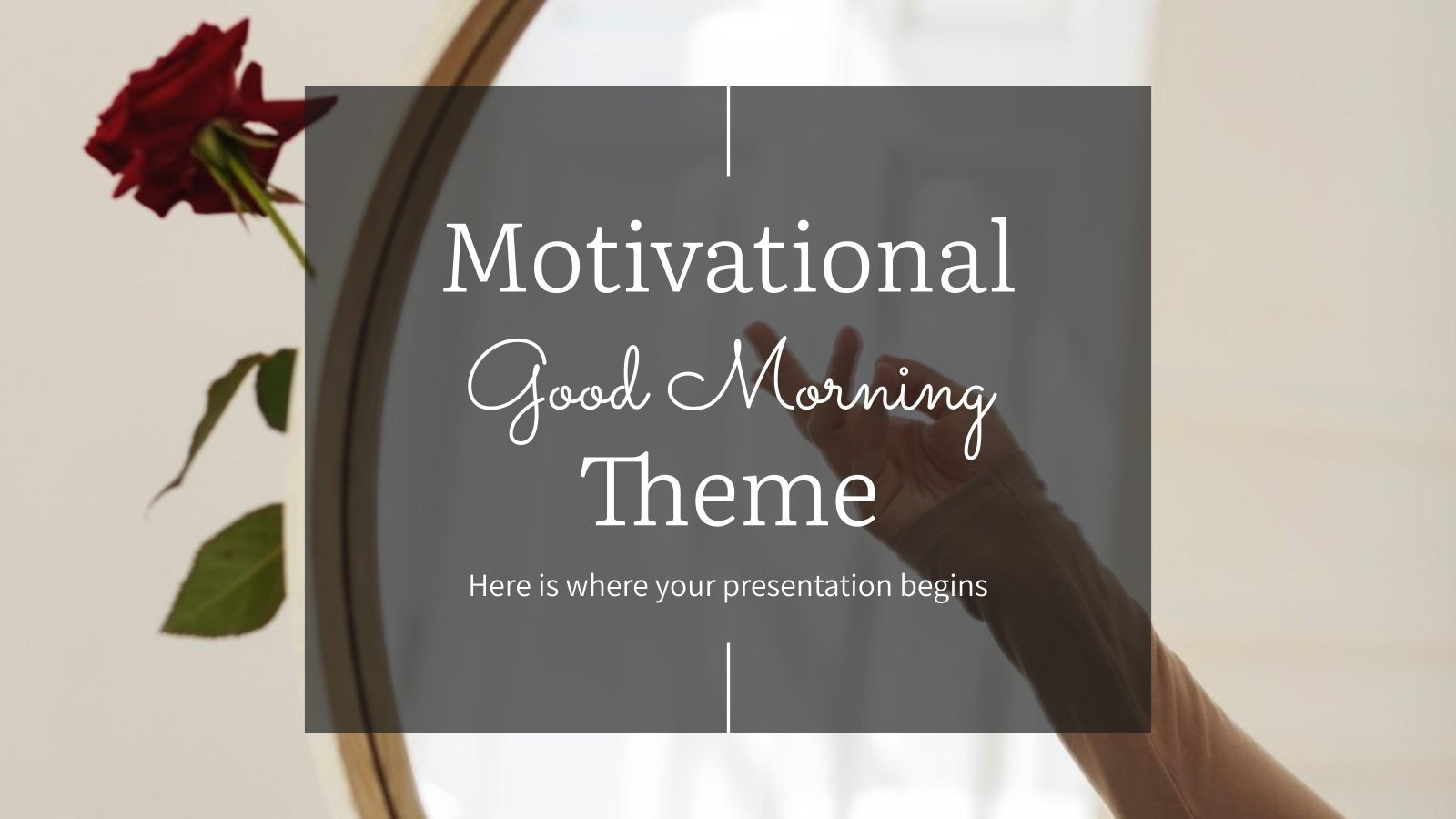 Motivational Good Morning Theme | Google Slides & PPT