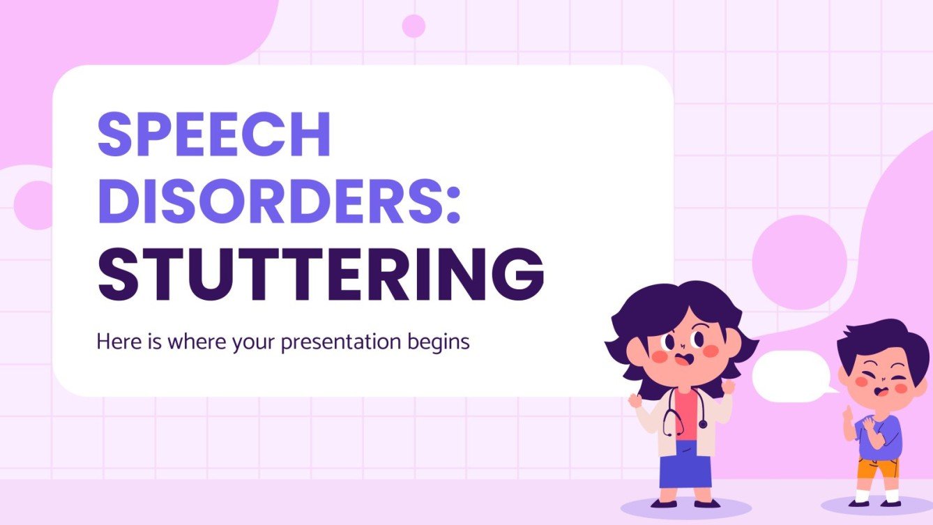Speech Disorders: Stuttering | Google Slides & PowerPoint
