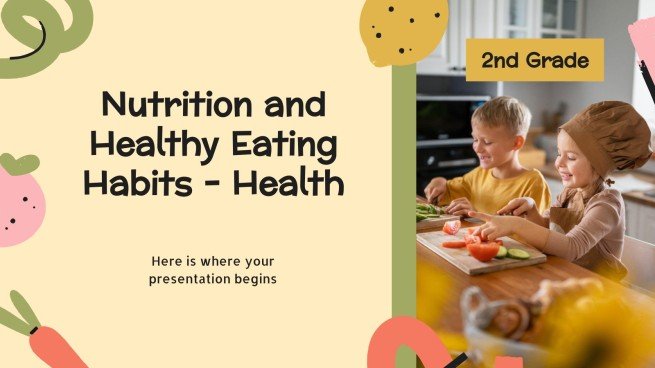 Nutrition and Healthy Eating Habits - Health - 2nd Grade