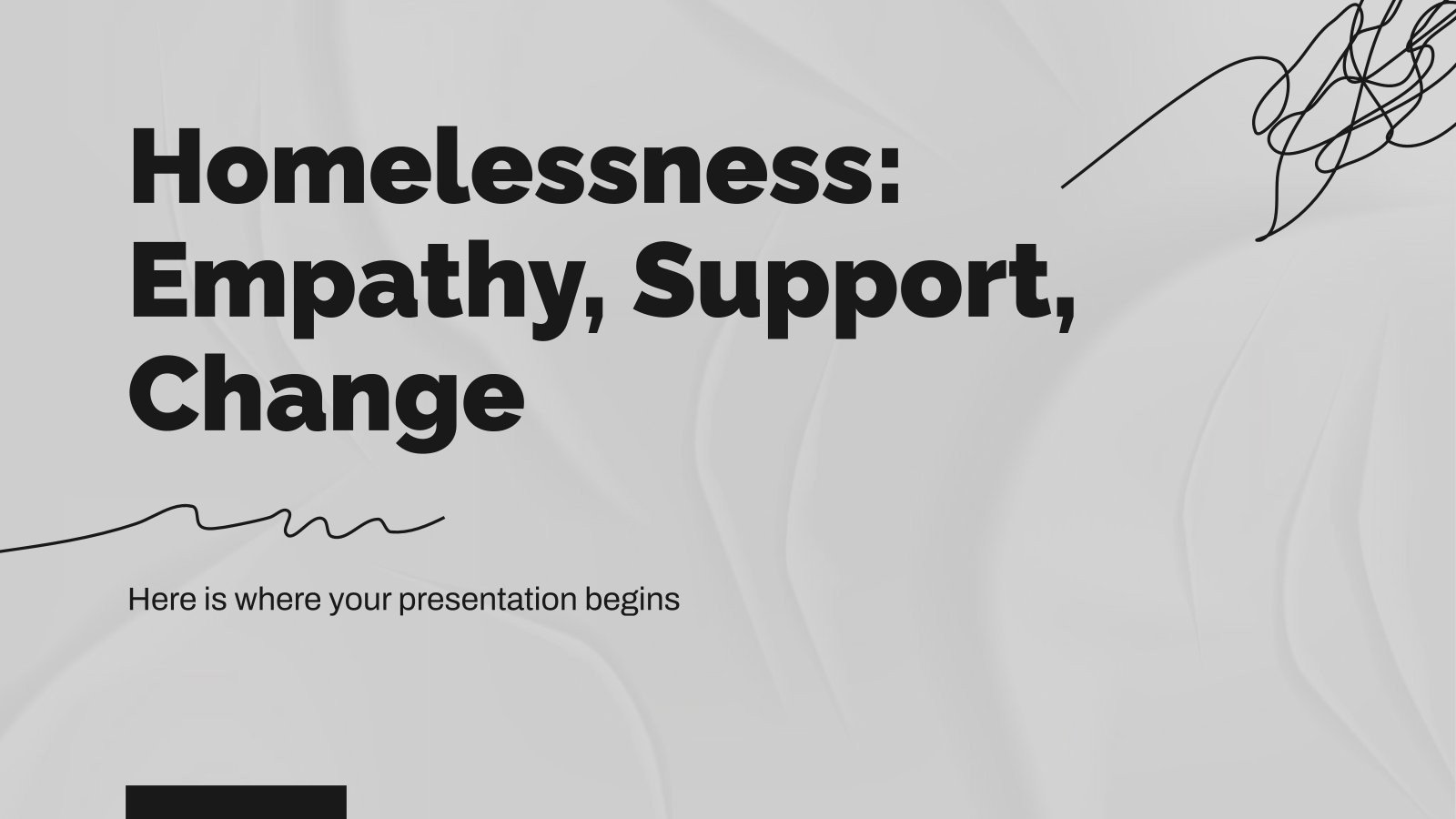 Homelessness: Empathy, Support, Change | Google Slides