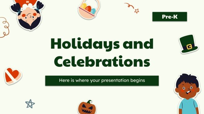 Holidays and Celebrations - Pre-K | Google Slides & PPT