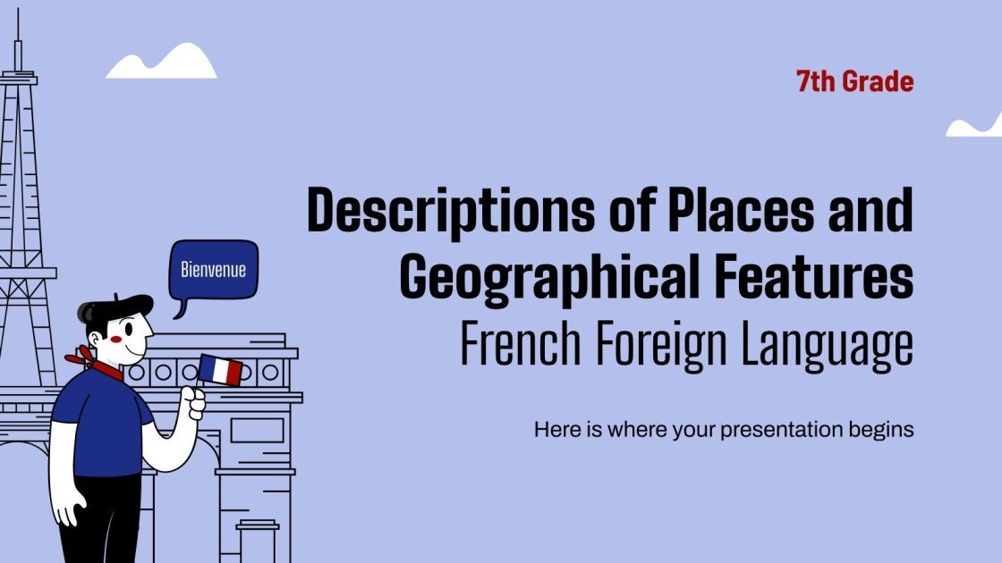 Places and Geographical Features - French - 7th Grade