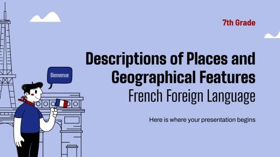 Places and Geographical Features - French - 7th Grade