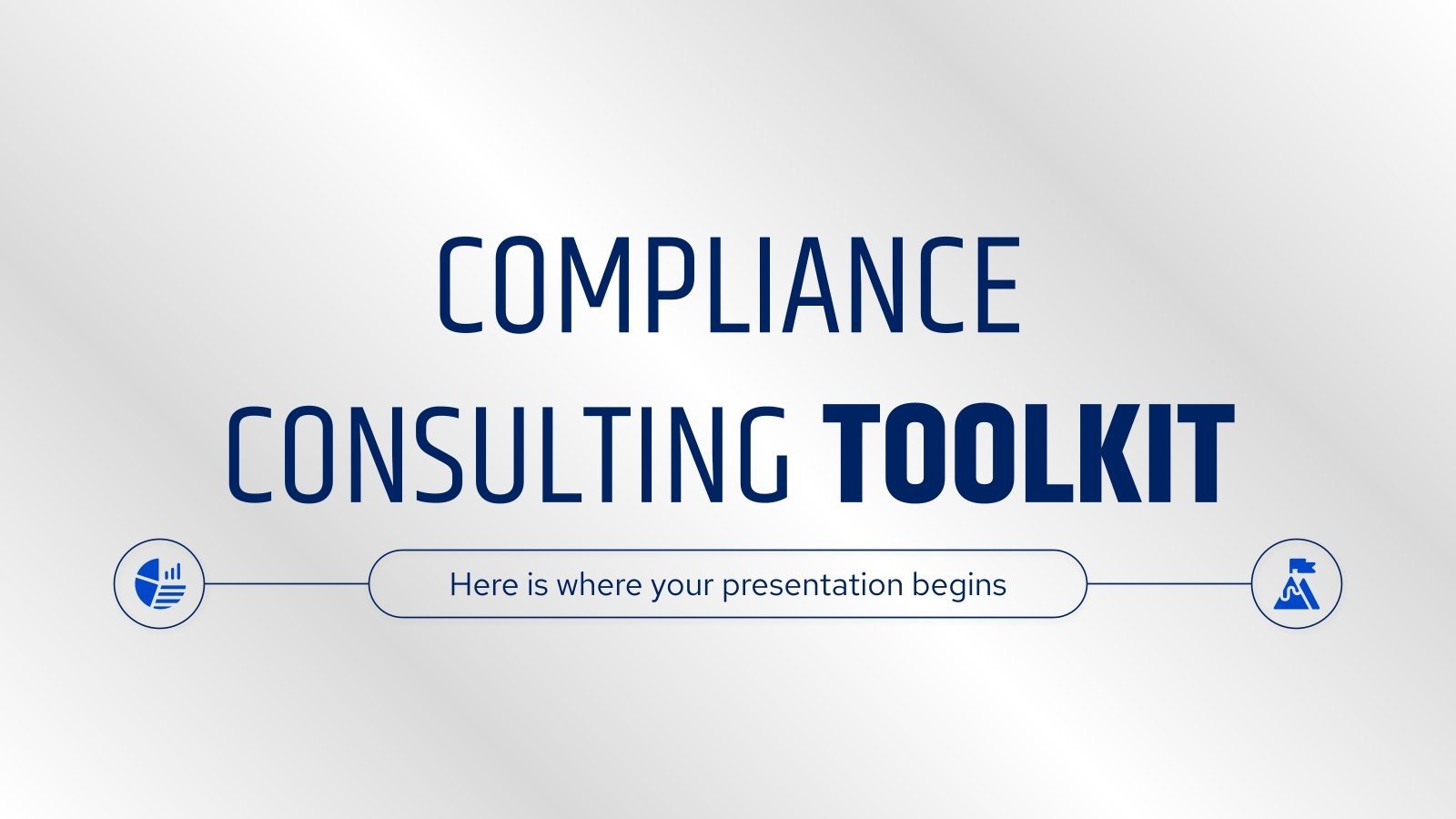Compliance Consulting Toolkit | Google Slides and PowerPoint