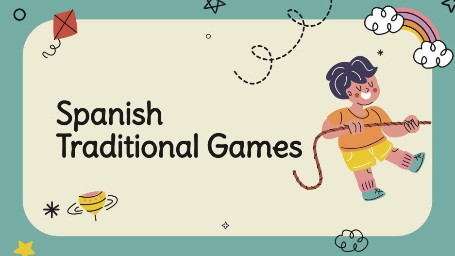 Traditional Games in Spain | Google Slides & PowerPoint