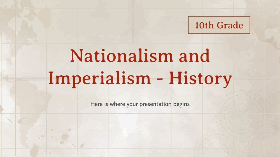 Nationalism and Imperialism - History - 10th Grade