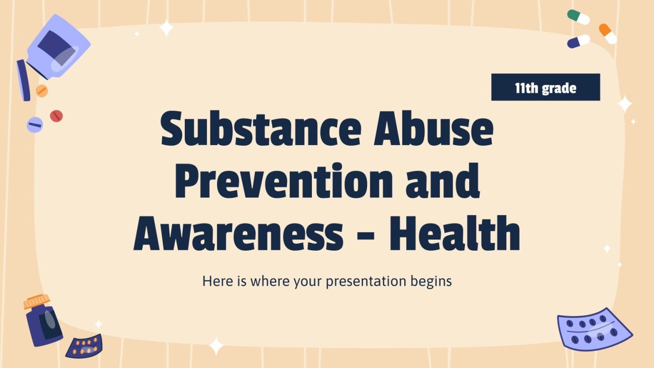 Substance Abuse Prevention and Awareness - Health
