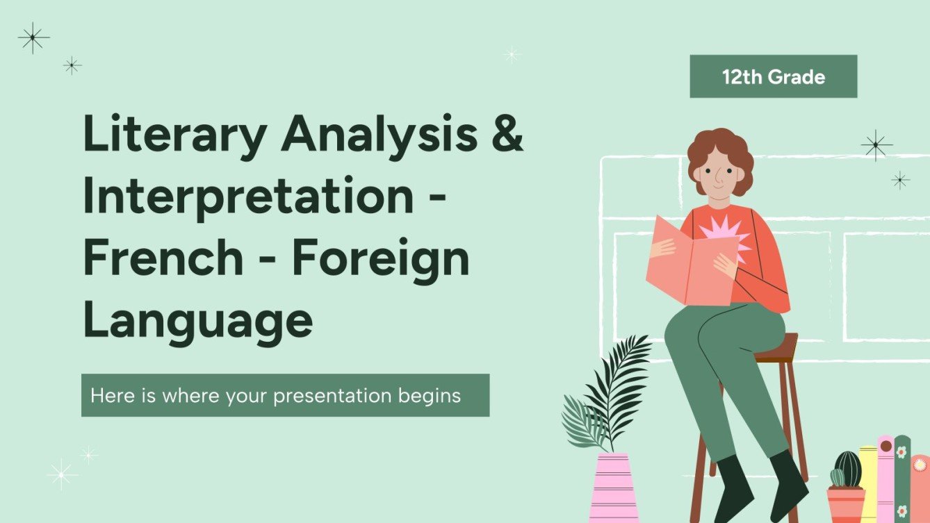 Literary Analysis and Interpretation - French - 12th Grade