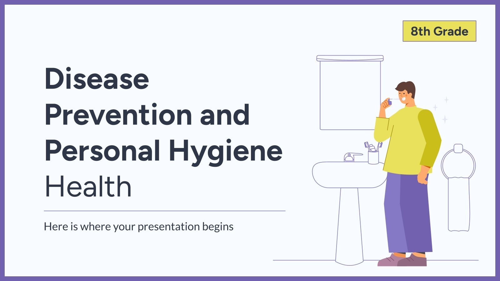 Disease Prevention and Personal Hygiene | Google Slides