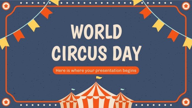 World Circus Day | Google Slides theme & PowerPoint template