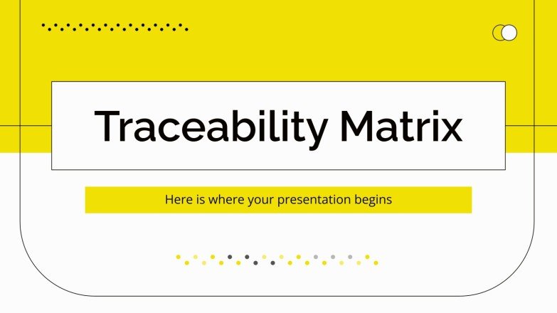 Traceability Matrix | Google Slides and PPT