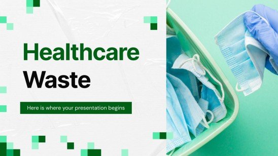 Healthcare Waste | Google Slides and PowerPoint