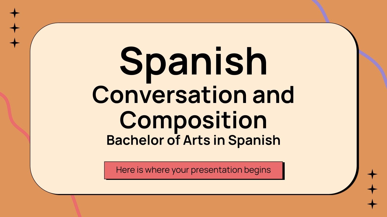 Spanish Conversation and Composition - Bachelor in Spanish