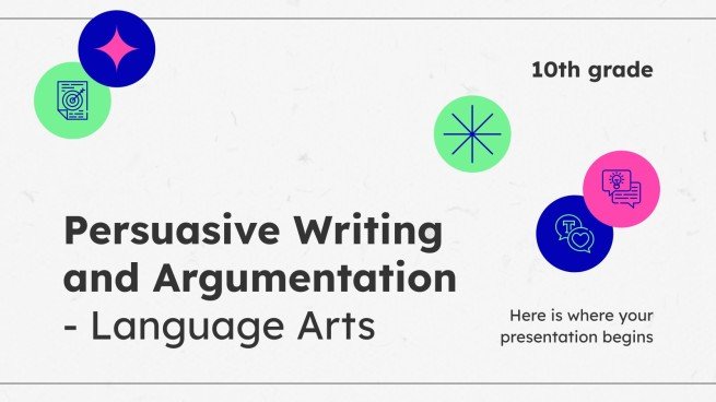 Persuasive Writing and Argumentation | Google Slides & PPT