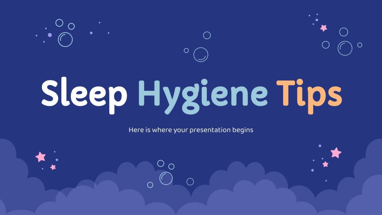 Sleep Hygiene Tips | Google Slides & PowerPoint