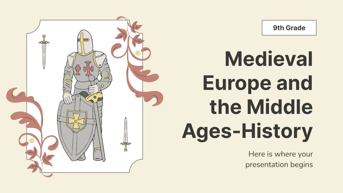 Medieval Europe and the Middle Ages - History - 9th Grade