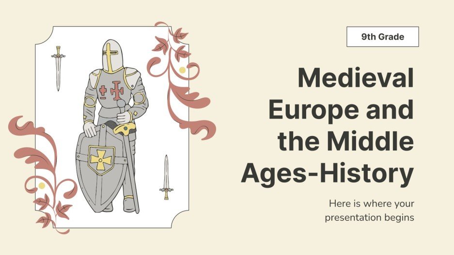Medieval Europe and the Middle Ages - History - 9th Grade