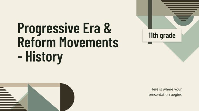 Progressive Era and Reform Movements | Google Slides
