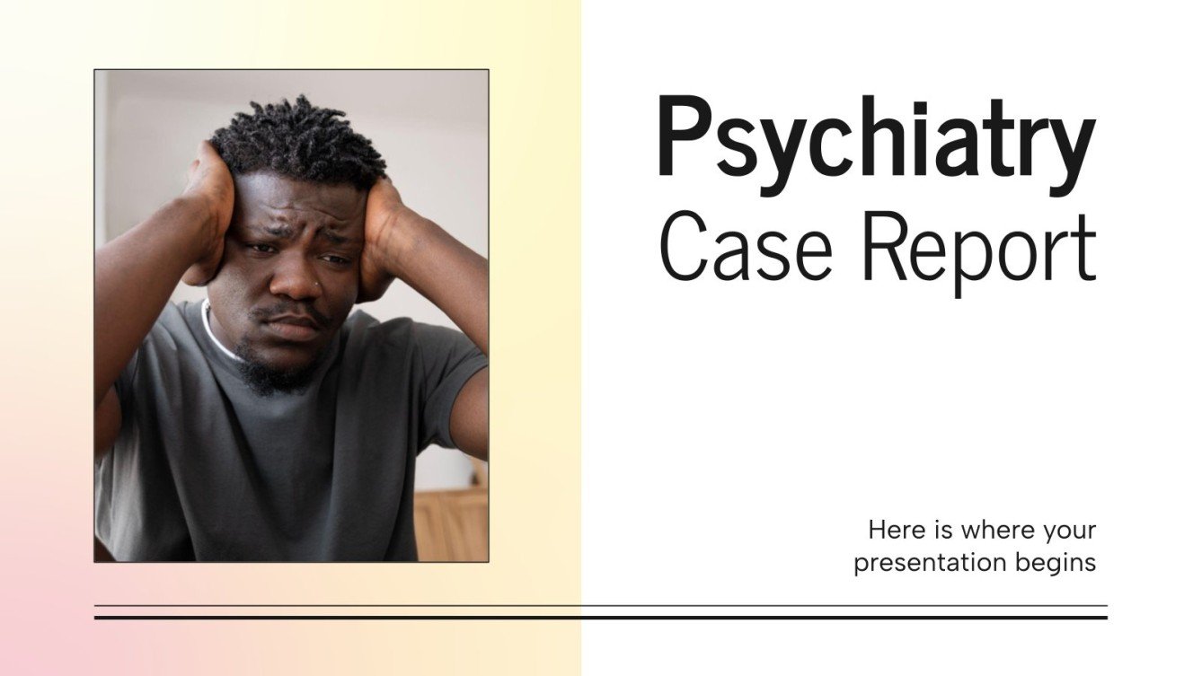Psychiatry Case Report | Google Slides & PowerPoint