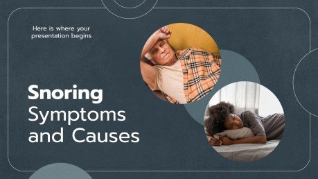 Snoring Symptoms and Causes | Google Slides & PowerPoint