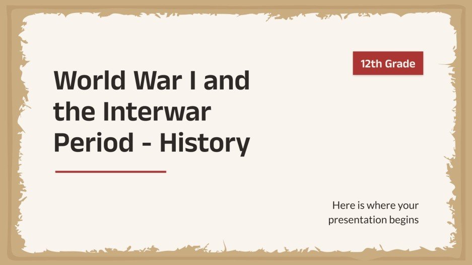 World War I and the Interwar Period - History - 12th grade