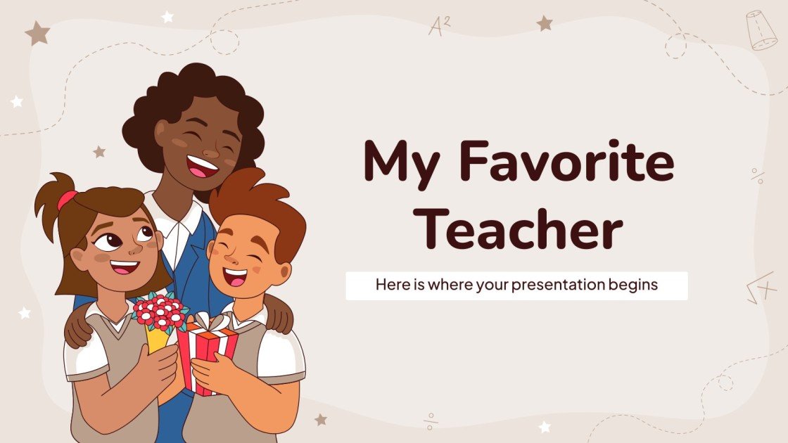 My Favorite Teacher | Google Slides & PowerPoint
