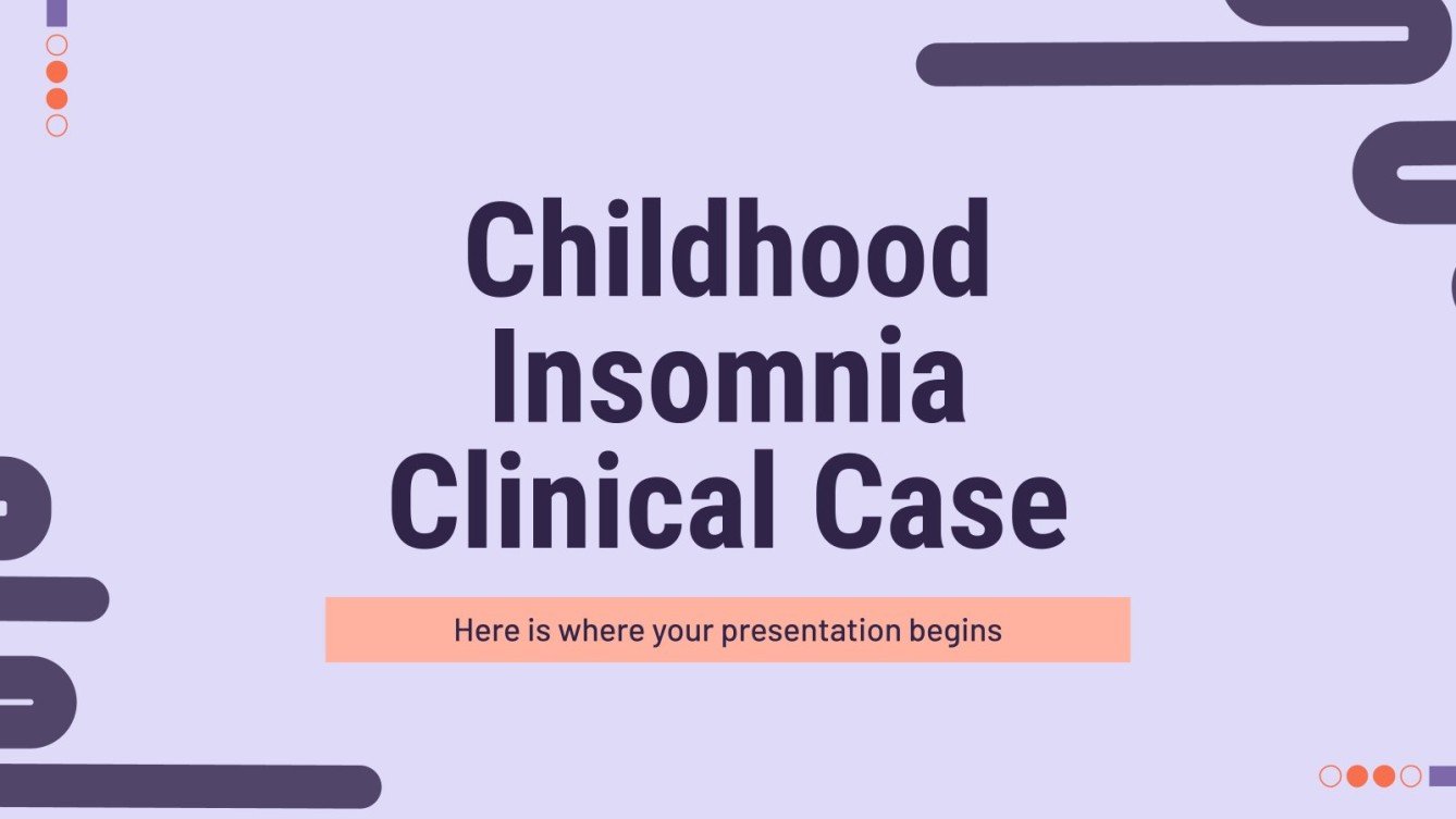 Childhood Insomnia Clinical Case | Google Slides & PPT