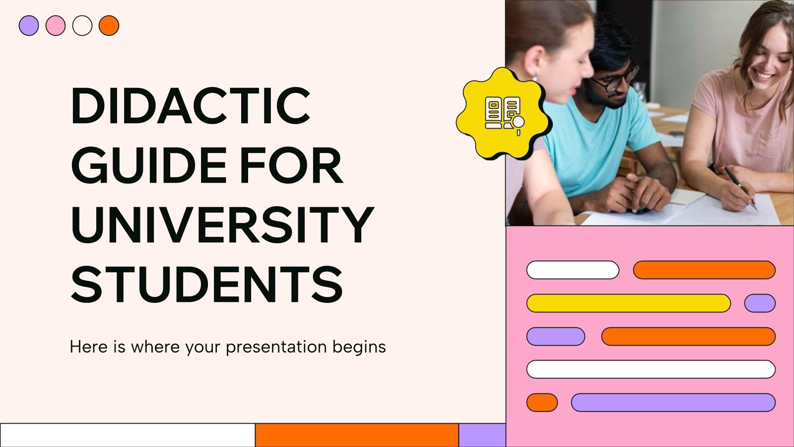 Didactic Guide for University Students | Google Slides