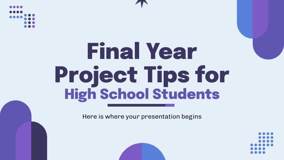 Final Year Project for High School Students | Google Slides