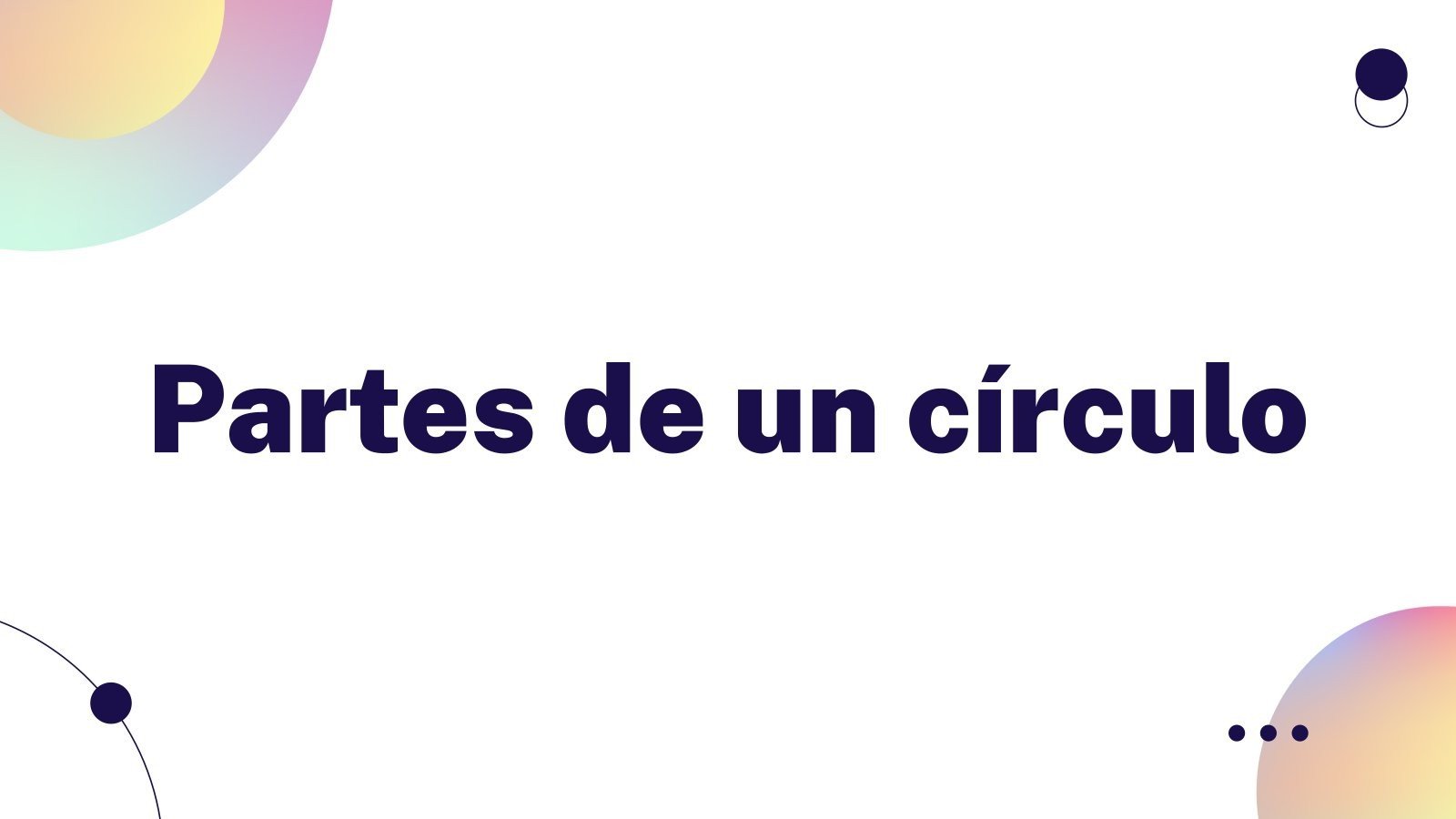 Partes de un círculo | Tema de Google Slides y PowerPoint