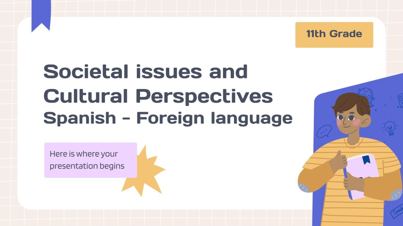 Societal Issues and Cultural Perspectives - Spanish