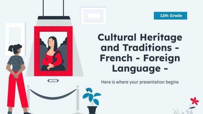 Cultural Heritage and Traditions - French - 12th Grade