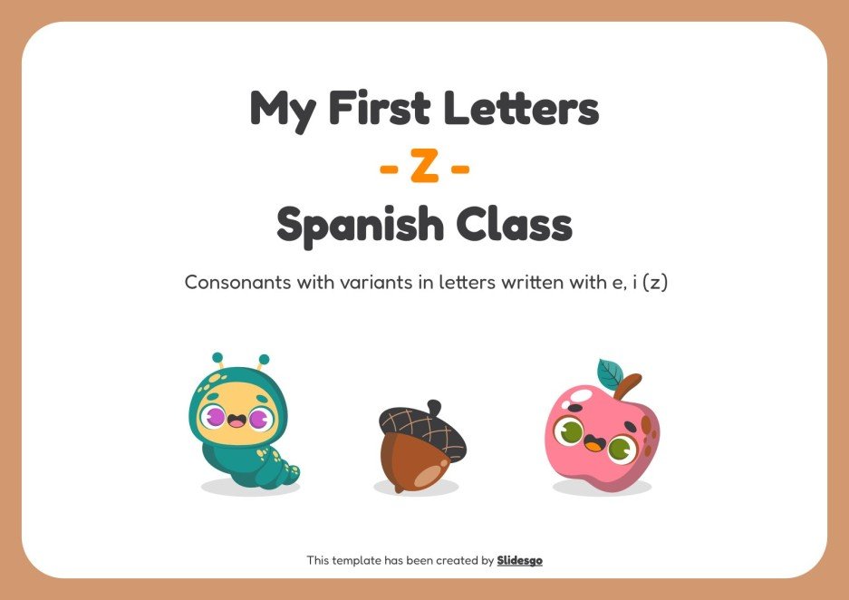 My First Letters - Z - Spanish Class | Google Slides & PPT
