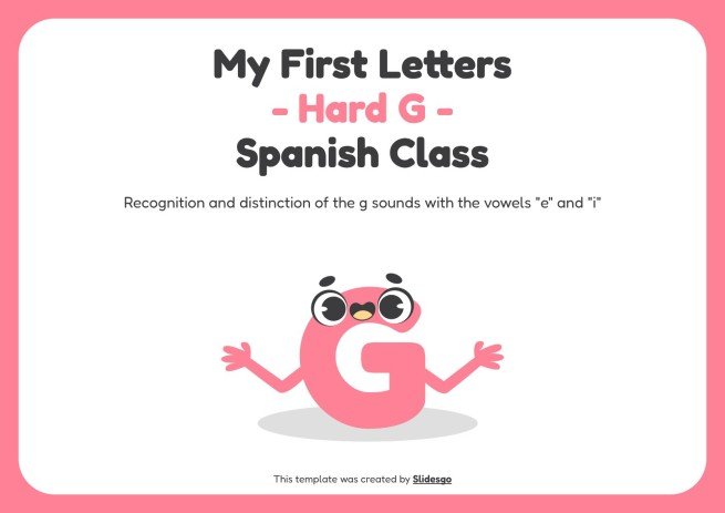 My First Letters - Hard G - Spanish Class