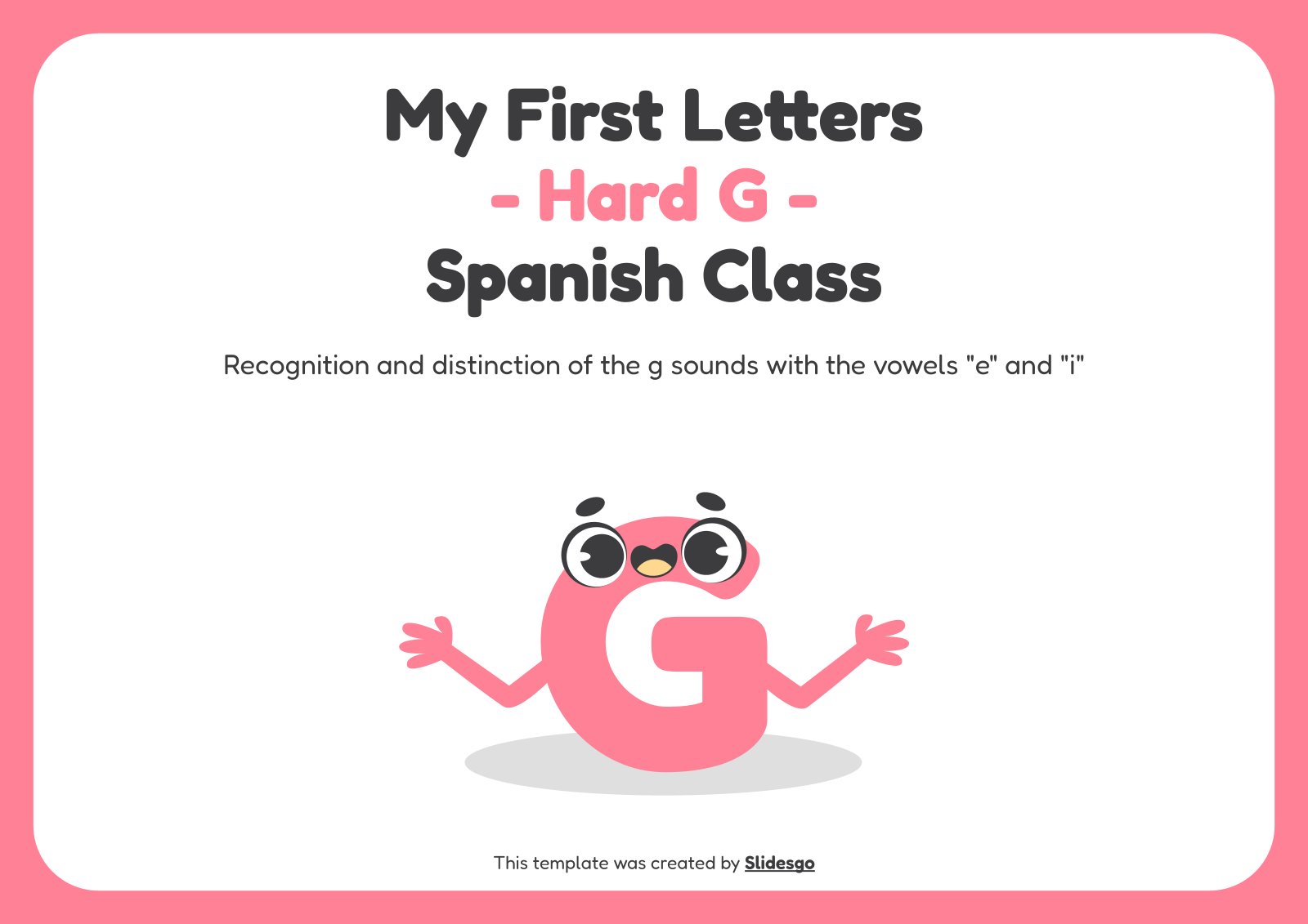 Mis primeras letras - G fuerte | Google Slides y PowerPoint