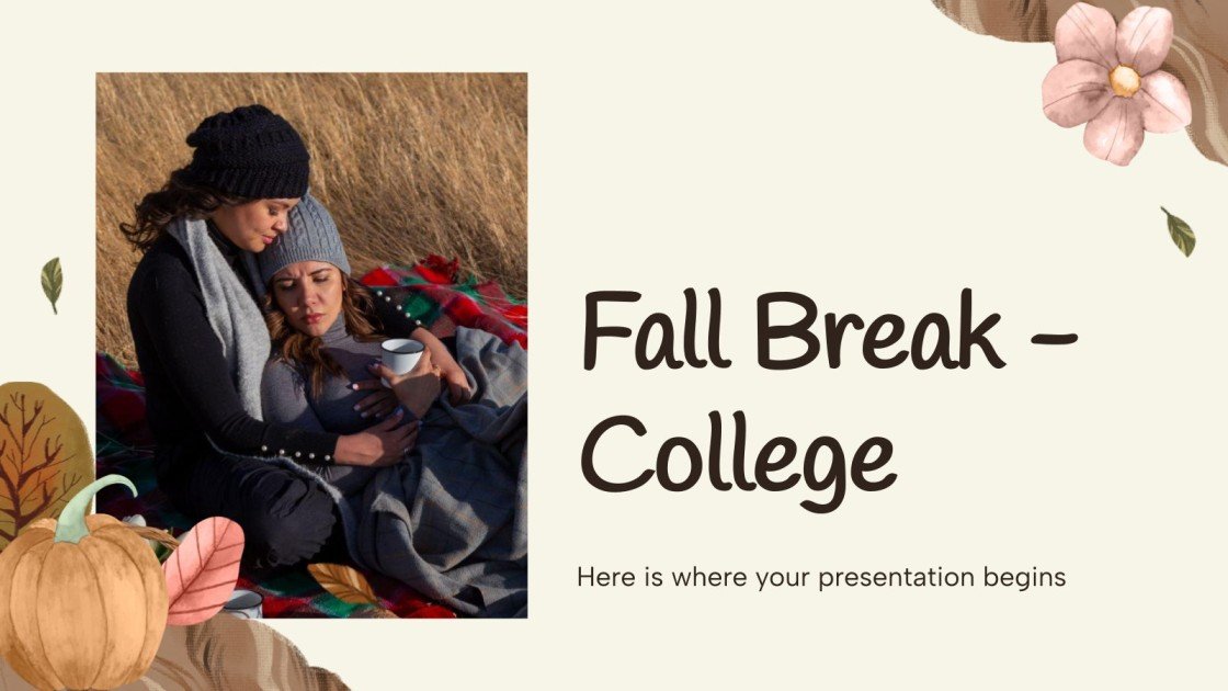 Fall Break - College | Google Slides & PowerPoint
